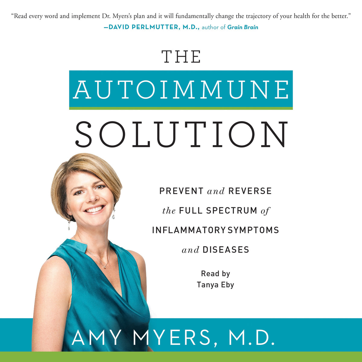 The Autoimmune Solution: Prevent and Reverse the Full Spectrum of Infl ...